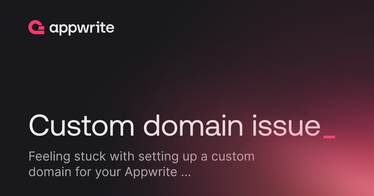 Custom Domain Issue Threads Appwrite 1866